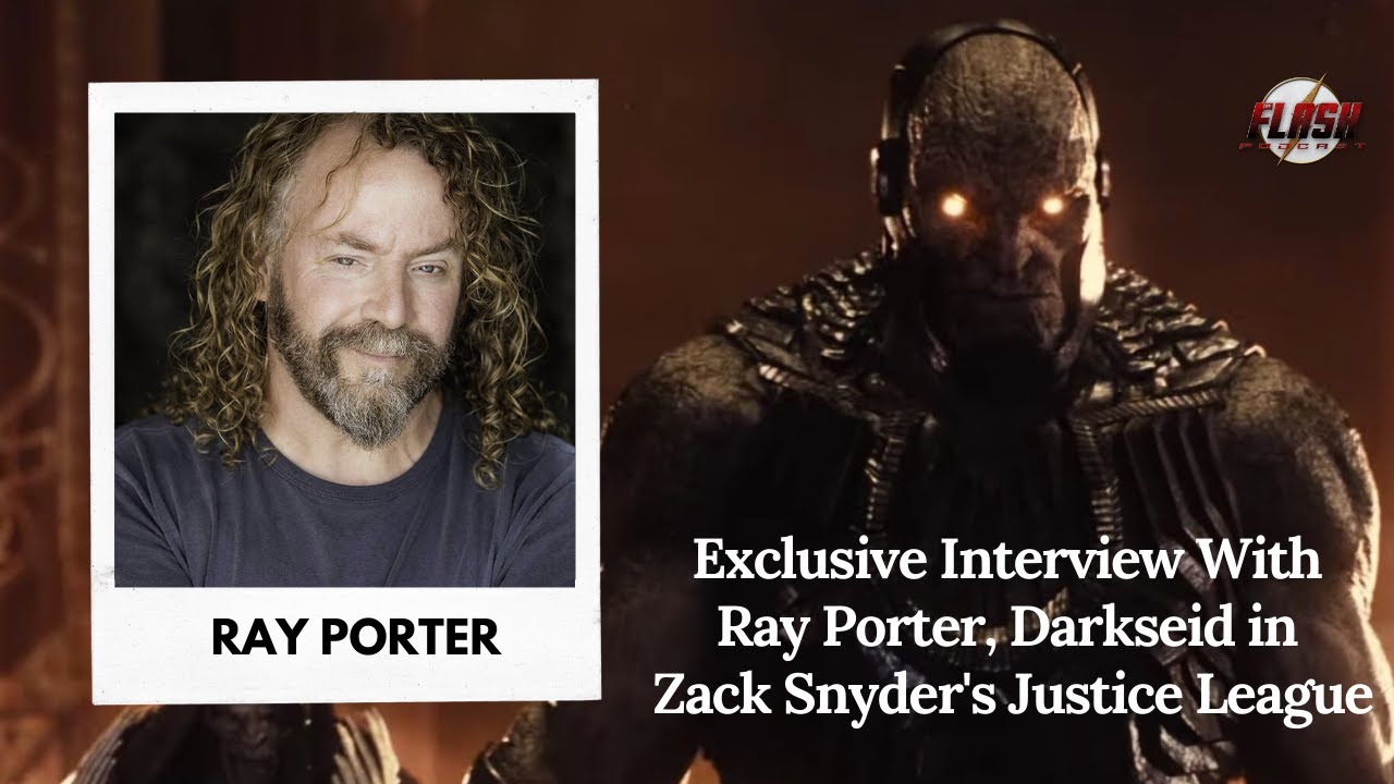 The Flash Podcast Exclusive Interview: Ray Porter from Zack Snyder's ...