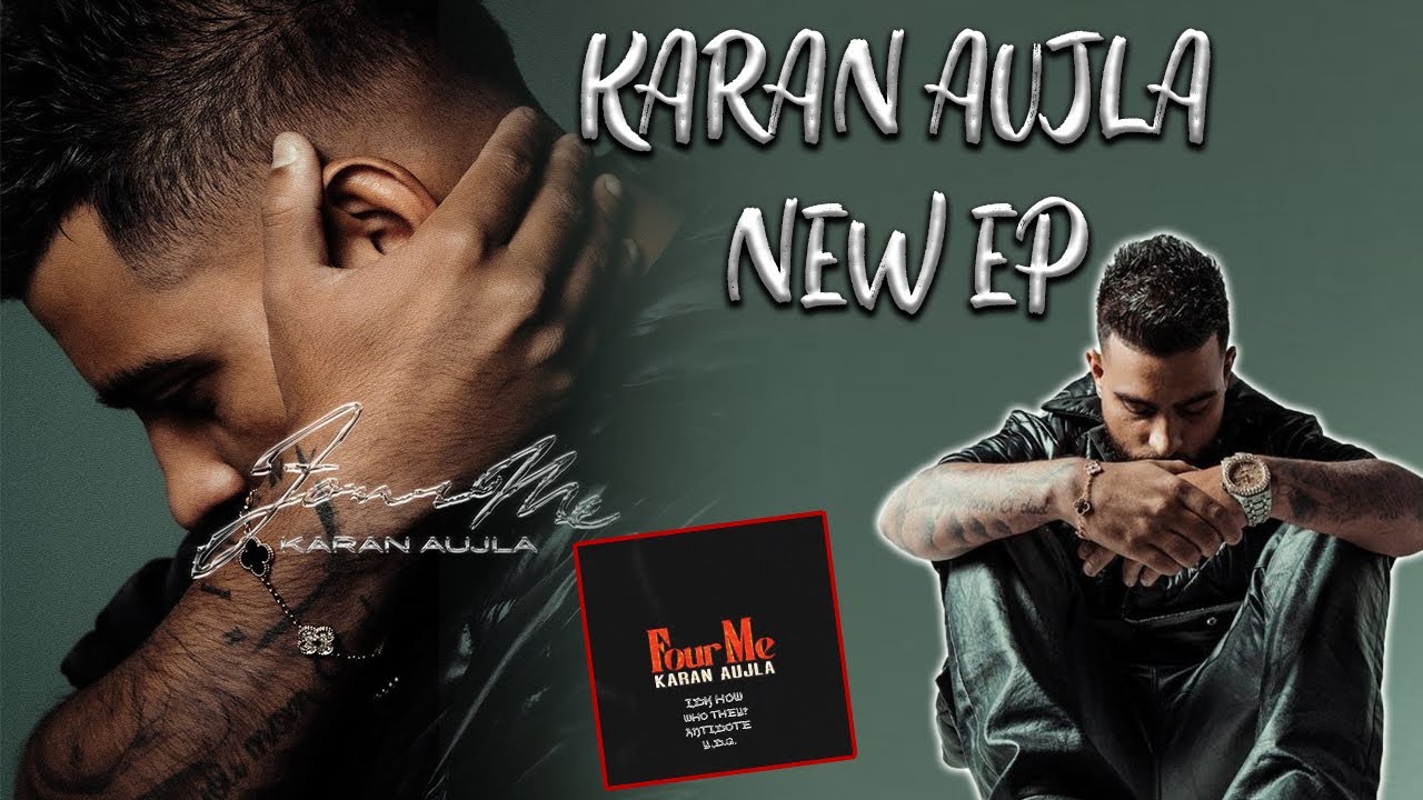 Karan Aujla (New Ep) Four Me | Antidote Song | Karan Aujla New Song ...