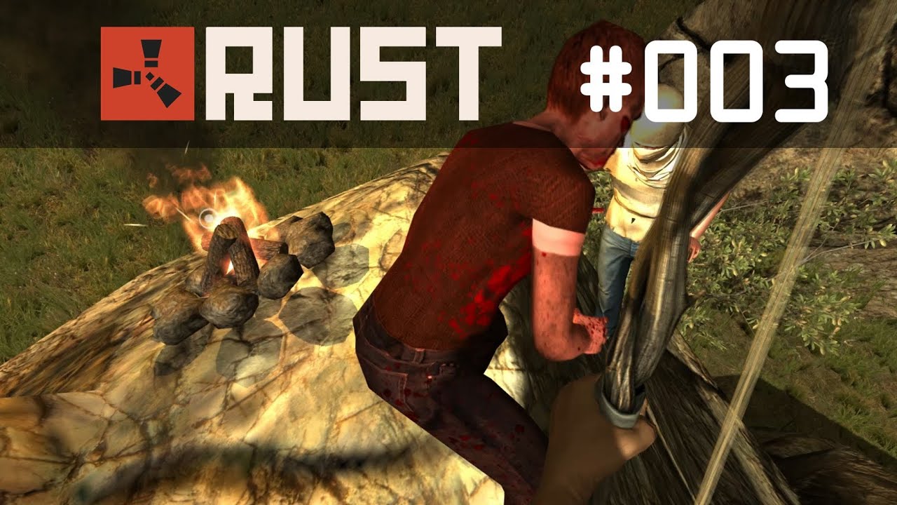 Lets Play Rust #003 Der erste Tod und vieeeeel warten [HD] - YouTube