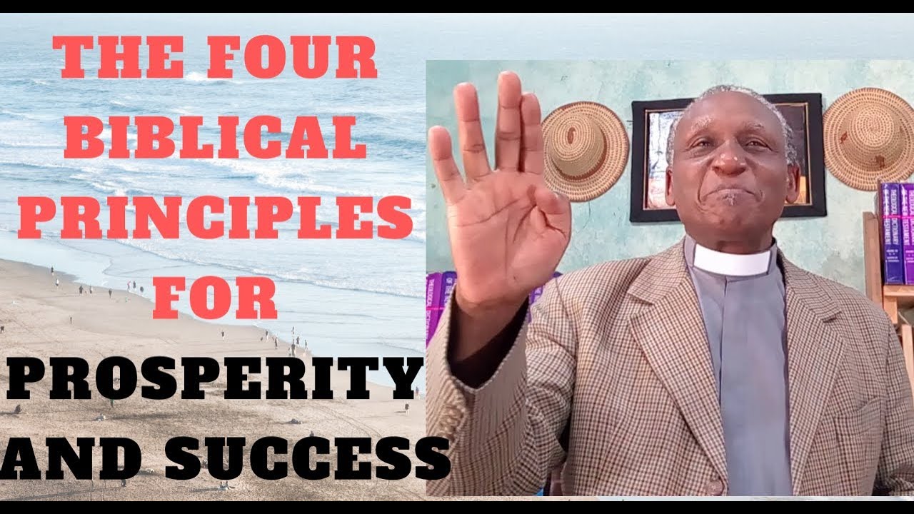 Introducing The Four Biblical Principles For Prosperity and Success ...