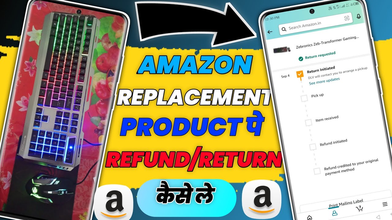 Amazon Replacement Product pe Refund kaise le || Replacement Product ko ...