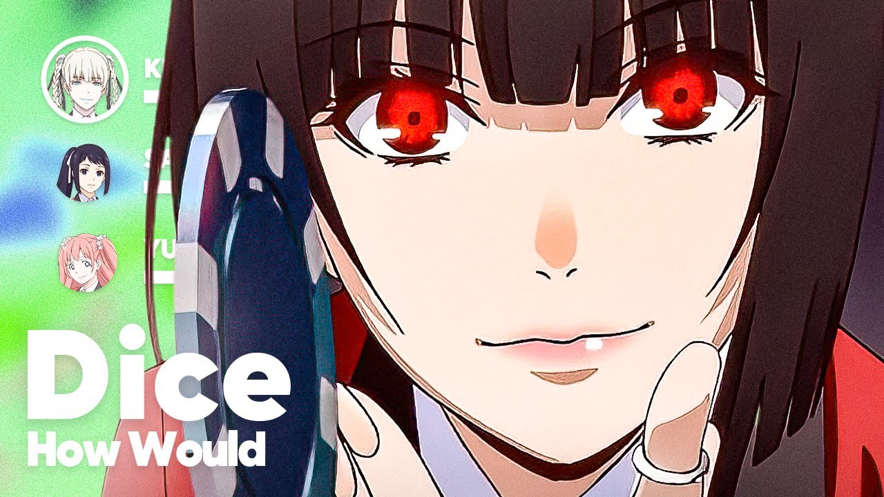 How Would Kakegurui Characters sing 'DICE' (by NMIXX) PATREON REQUESTED ...
