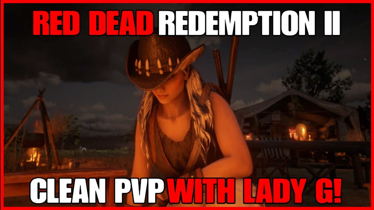 RED DEAD REDEMPTION ll CLEAN PVP WITH LADY G LIVE! - YouTube