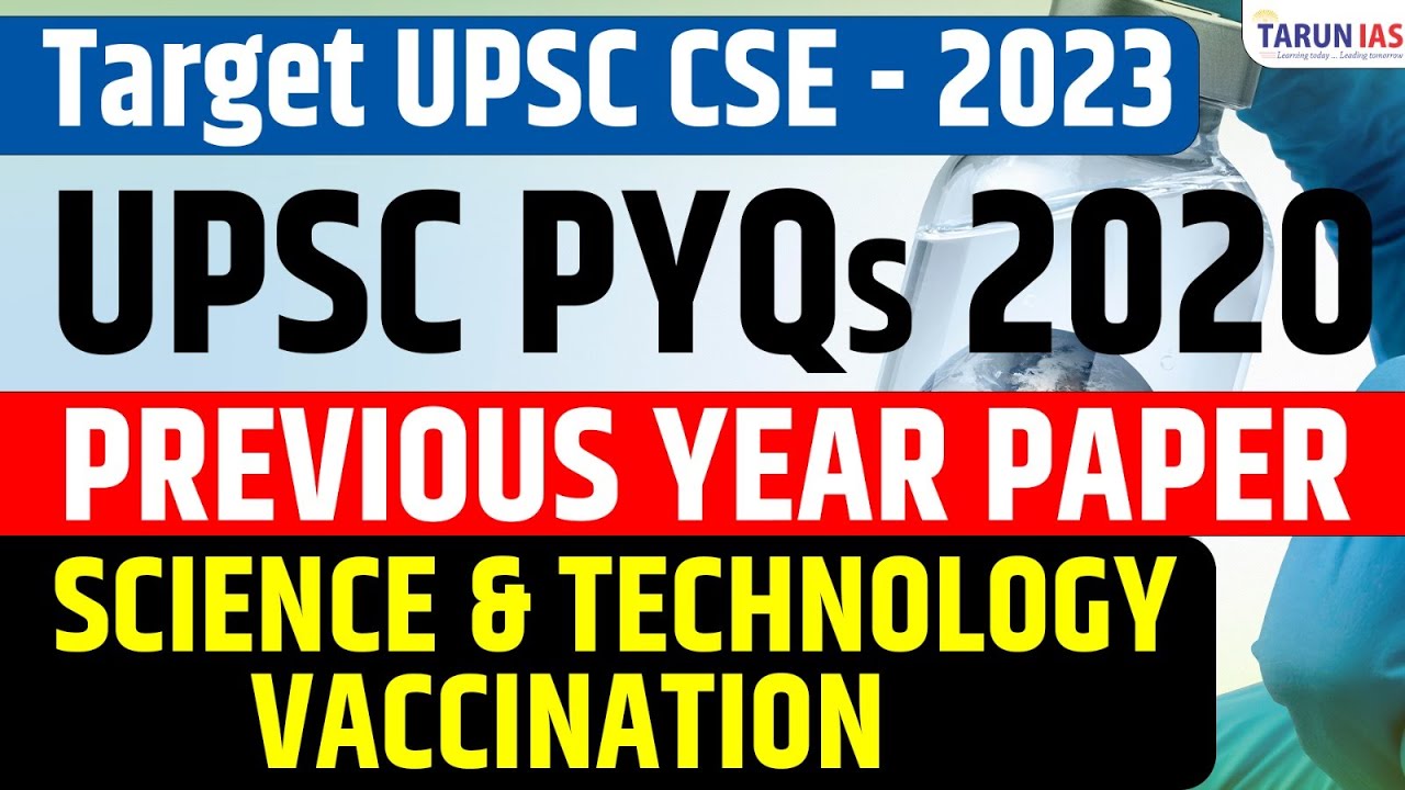 UPSC Prelims Previous Years Questions of Science & Tech | Topics wise ...