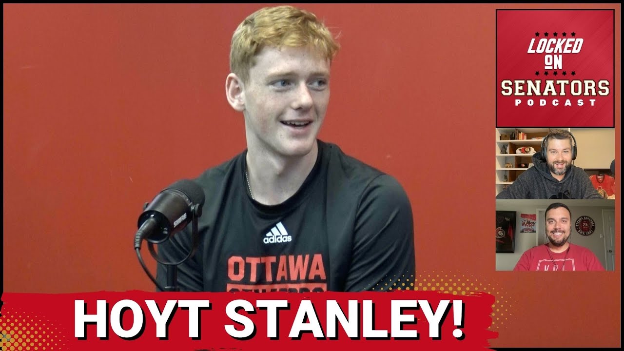 Ottawa Senators Prospect Hoyt Stanley Shares Draft Day Memories LIVE ...