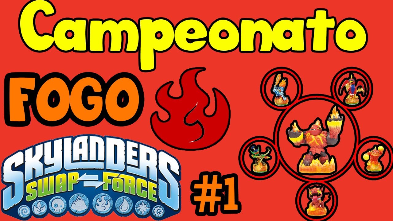 Campeonato Skylanders de FOGO #1 - YouTube