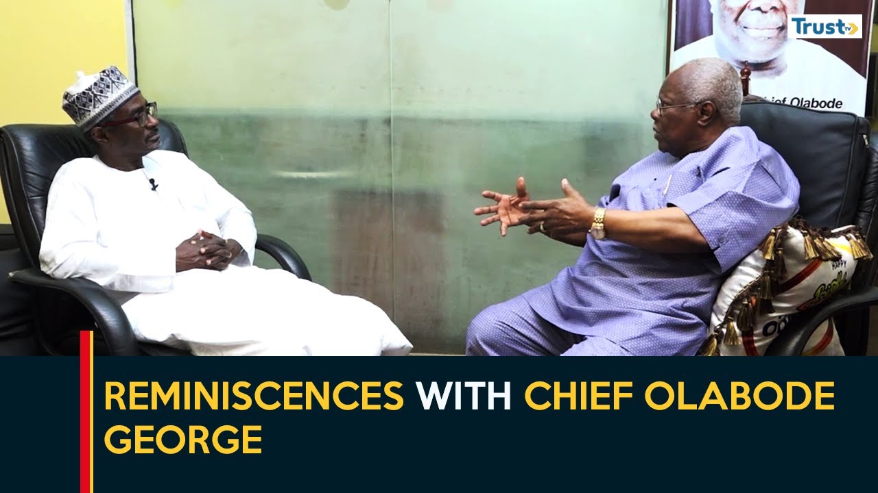 Reminiscences With Chief Olabode George - YouTube