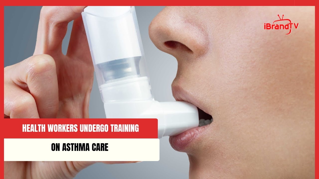 Health Workers Undergo Training On Asthma Care - YouTube