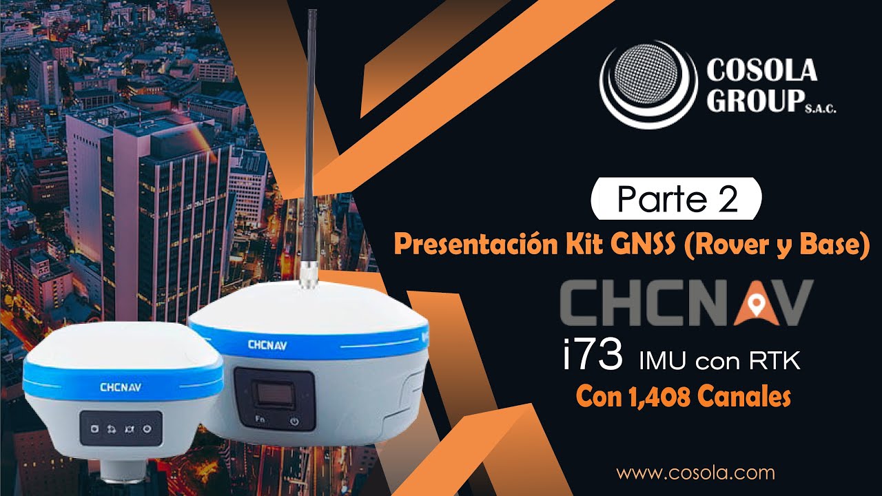 PARTE 2: GPS CHCNAV I73 - PRESENTACIÓN KIT GNSS (ROVER + BASE) - YouTube