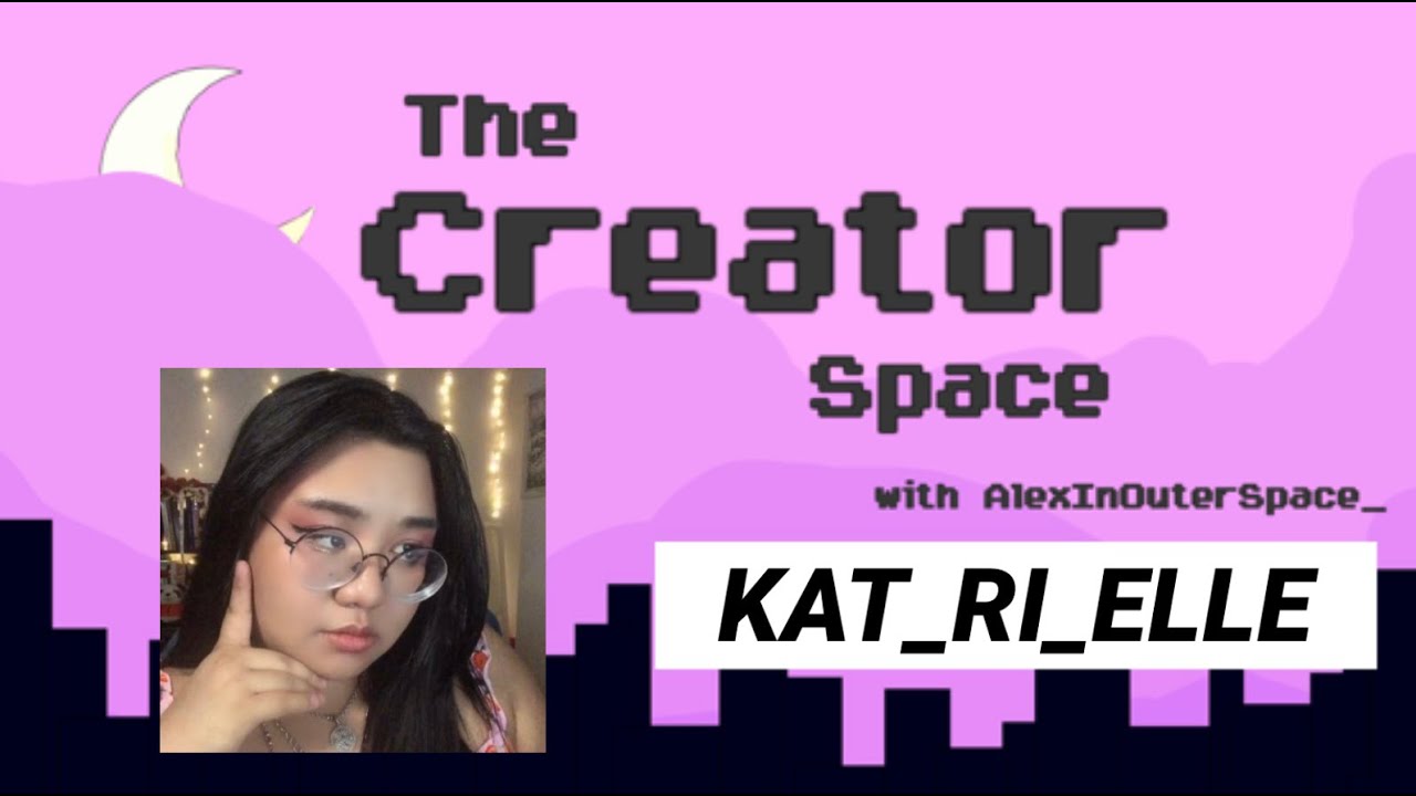 The Creator Space w/ @kat_ri_elle - Dating Sims, Music and MOTHMAN ...