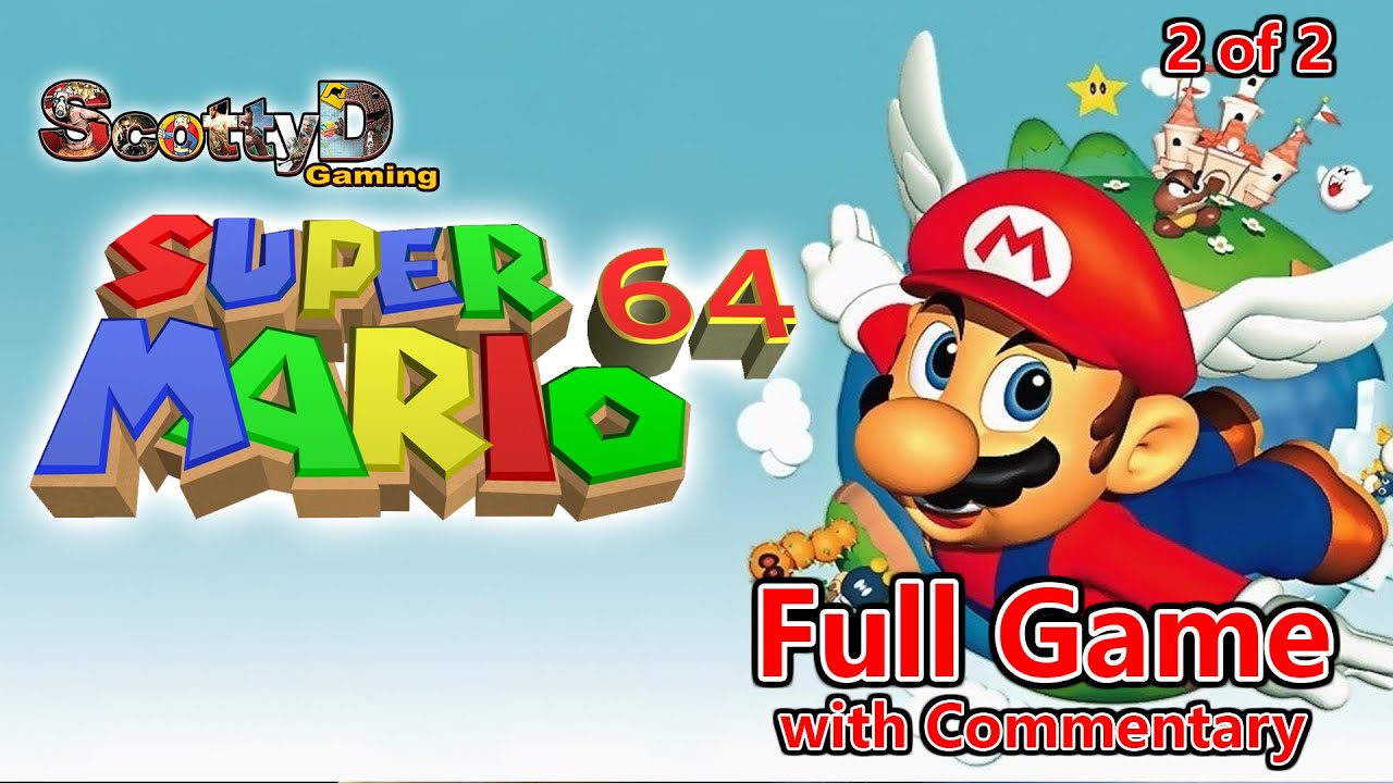 Super Mario 64 / Full Game with Commentary / Complete Blind Longplay ...