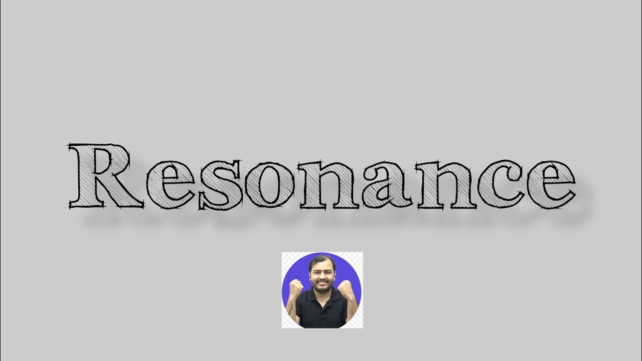 Resonance || class 2 - YouTube