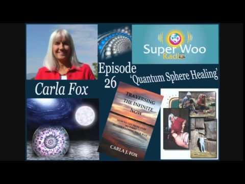 Super Woo Radio Episode 26 - Episode 26 - Carla Fox - 'Quantum Sphere ...