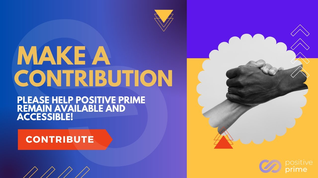 Positive Prime: Make A Contribution Today! - YouTube