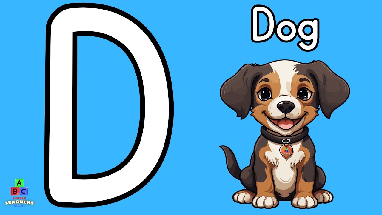 D is for Dog: Learning Letter D Alphabet and First Words - Dad, Down ...