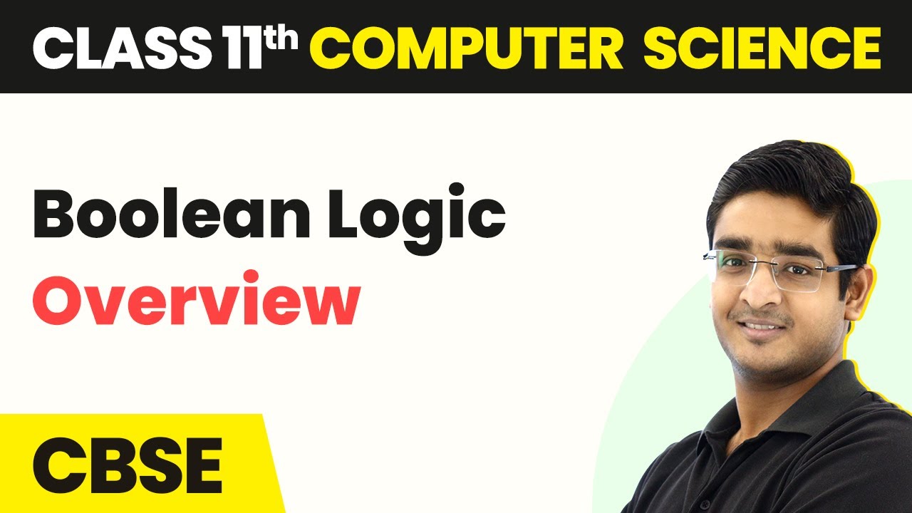 Boolean Logic Overview Class 11 Computer Science Youtube 0967