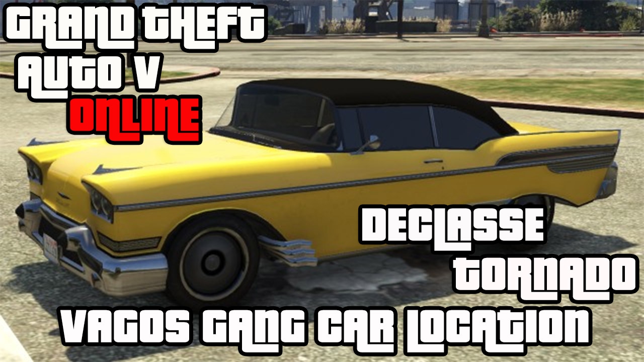 GTA V ONLINE - SECRET RARE GANG VEHICLES - DECLASSE TORNADO "VAGOS GANG ...