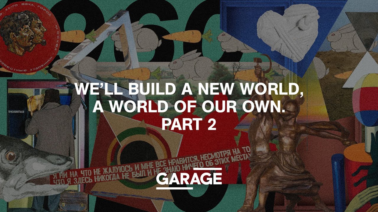 We’ll Build a New World, a World of Our Own. Part 2 - YouTube