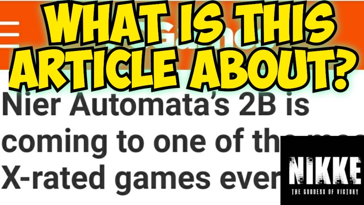 NIKKE THE "MOST X-RATED GAME EVER"? - NIKKE GODDESS OF VICTORY - YouTube