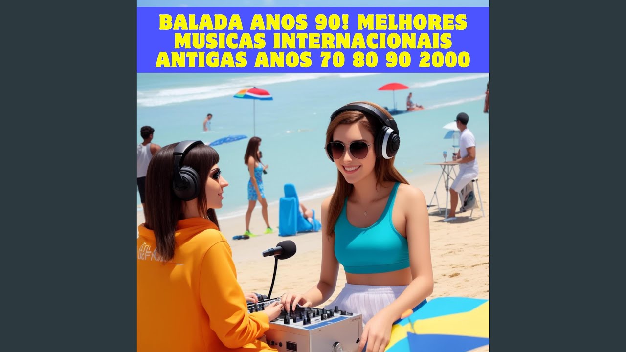 BALADA ANOS 90 MELHORES MUSICAS INTERNACIONAIS ANTIGAS ANOS 70 80 90 balada-anos-90-melhores-musicas-internacionais-antigas-anos-70-80-90
