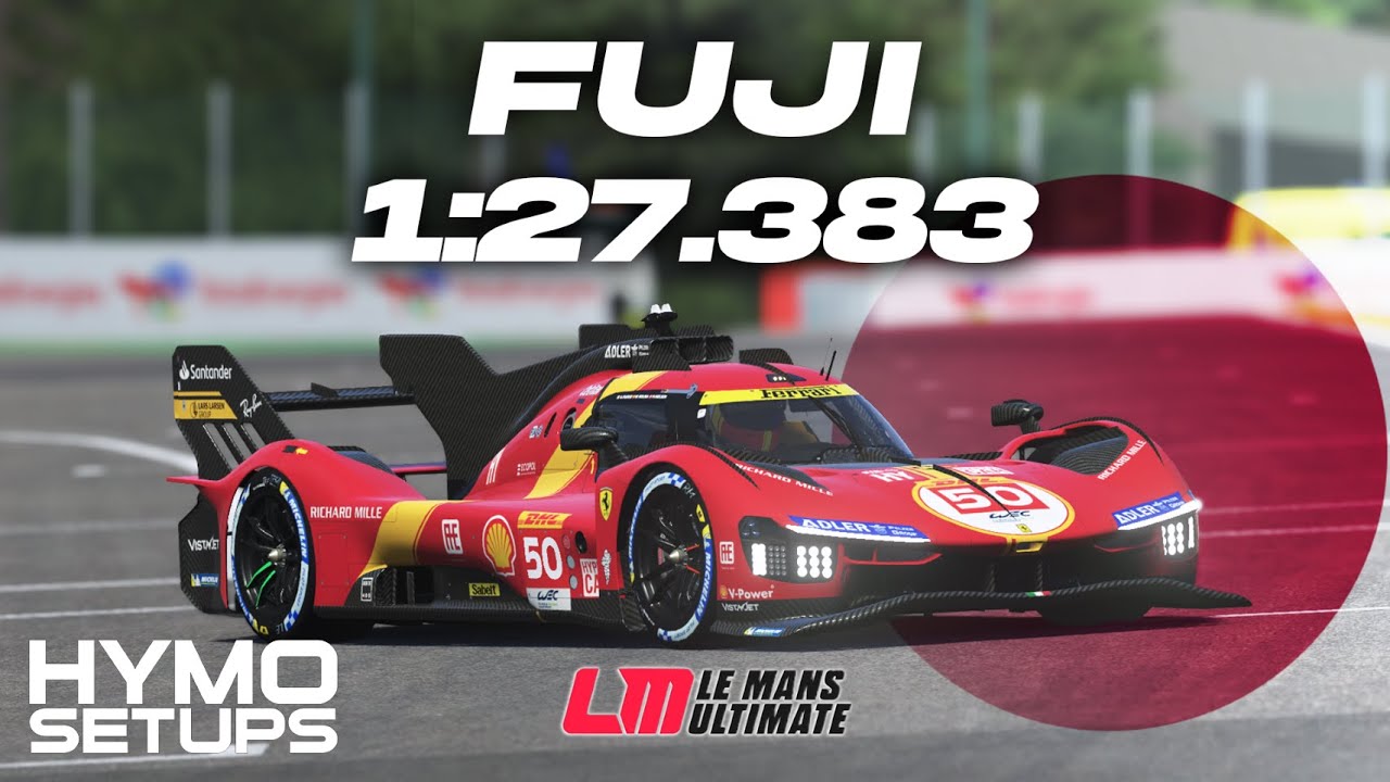 LMU Hotlap | Ferrari 499P @ Fuji | P4 | Le Mans Ultimate - YouTube