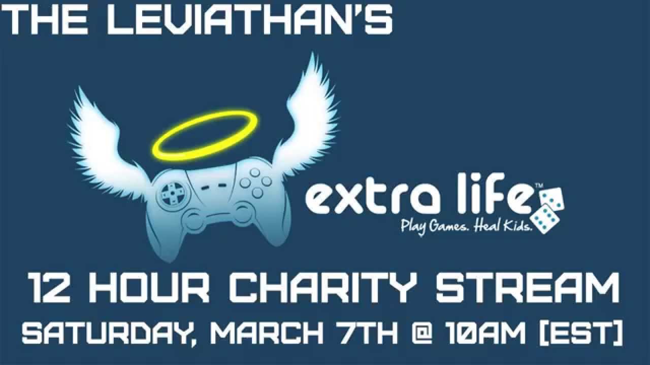 EXTRA LIFE CHARITY STREAM ANNOUNCEMENT! | The Leviathan - YouTube
