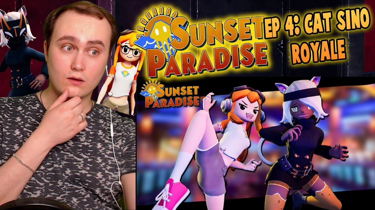 SUNSET PARADISE - EP 4: Cat-sino Royale | Reaction | Plan - YouTube