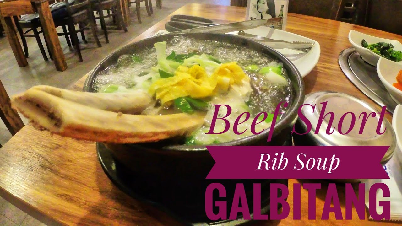 #갈비탕 #Galbitang #BeefShortRibSoupKorean Beef Short Ribs Soup | (Kalbi ...