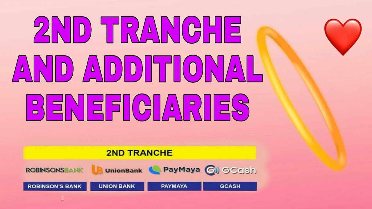 2ND TRANCHE AND ADDITIONAL BENEFICIARIES - YouTube