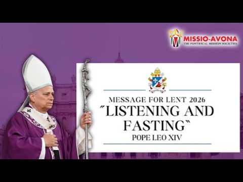 Pope's Lenten Message 2026 I Reflected by Holy Childhood of MISSIO - AVONA