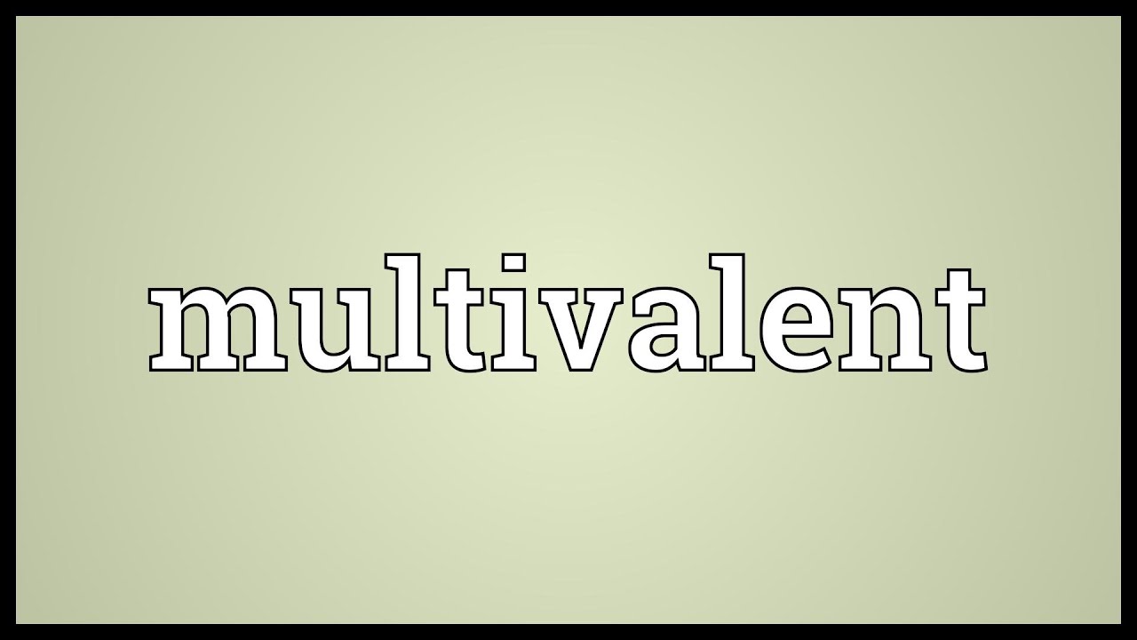 Multivalent Meaning - YouTube
