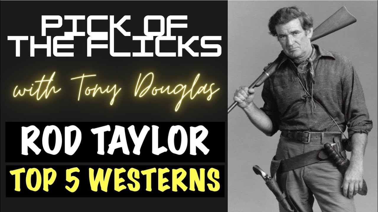Rod Taylor Top 5 Westerns - YouTube