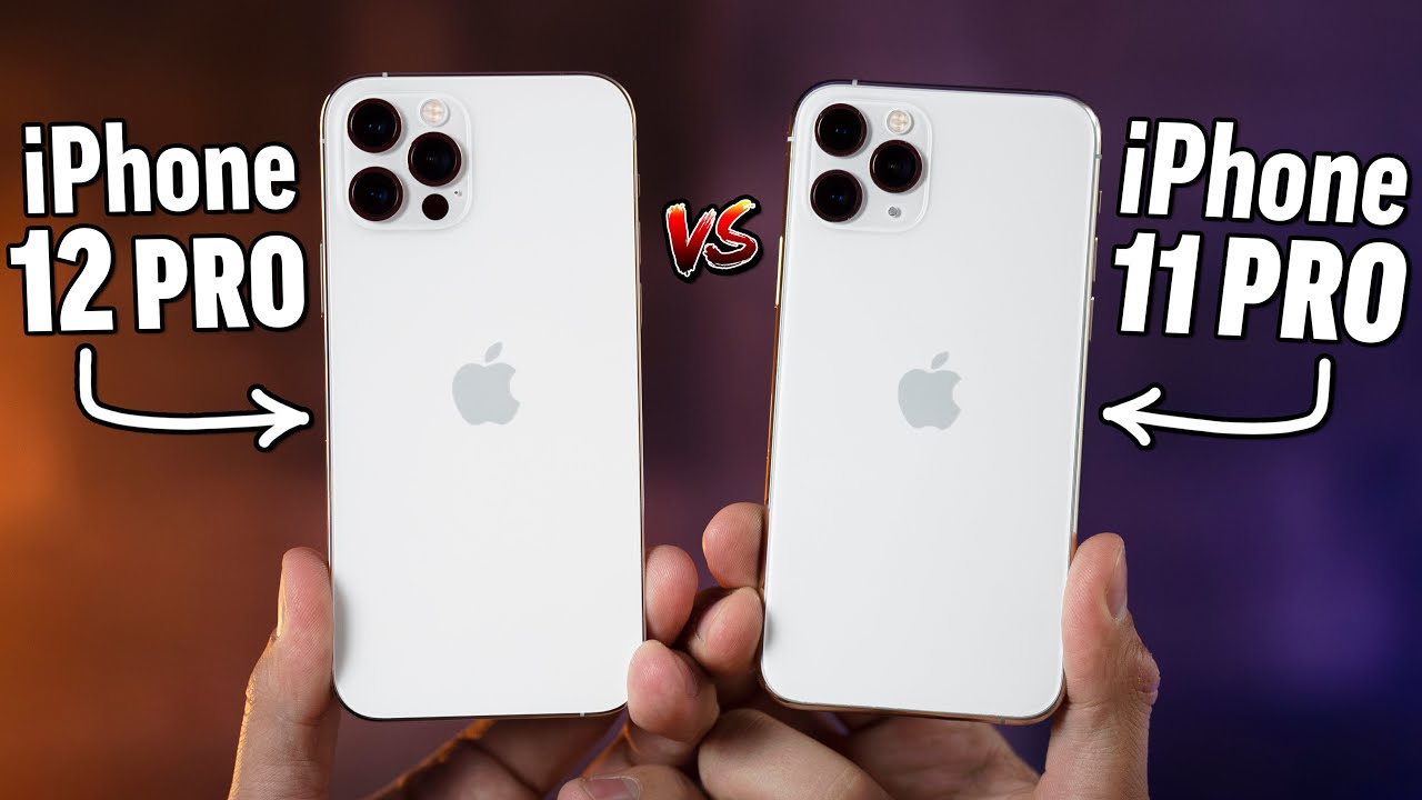 IPhone 12 Pro Vs IPhone 11 Pro Full Comparison YouTube