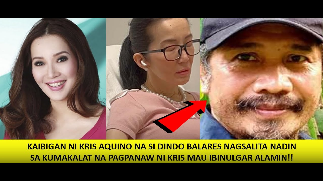 KAIBIGAN NI KRIS AQUINO NA SI DINDO BALARES MAY IBINULGAR NA USAPAN ...