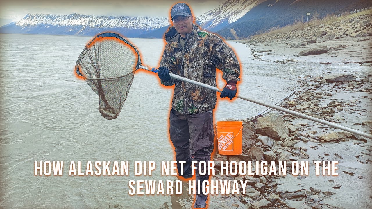 HOW ALASKAN DIP NET FOR HOOLIGAN ON THE SEWARD HIGHWAY - YouTube