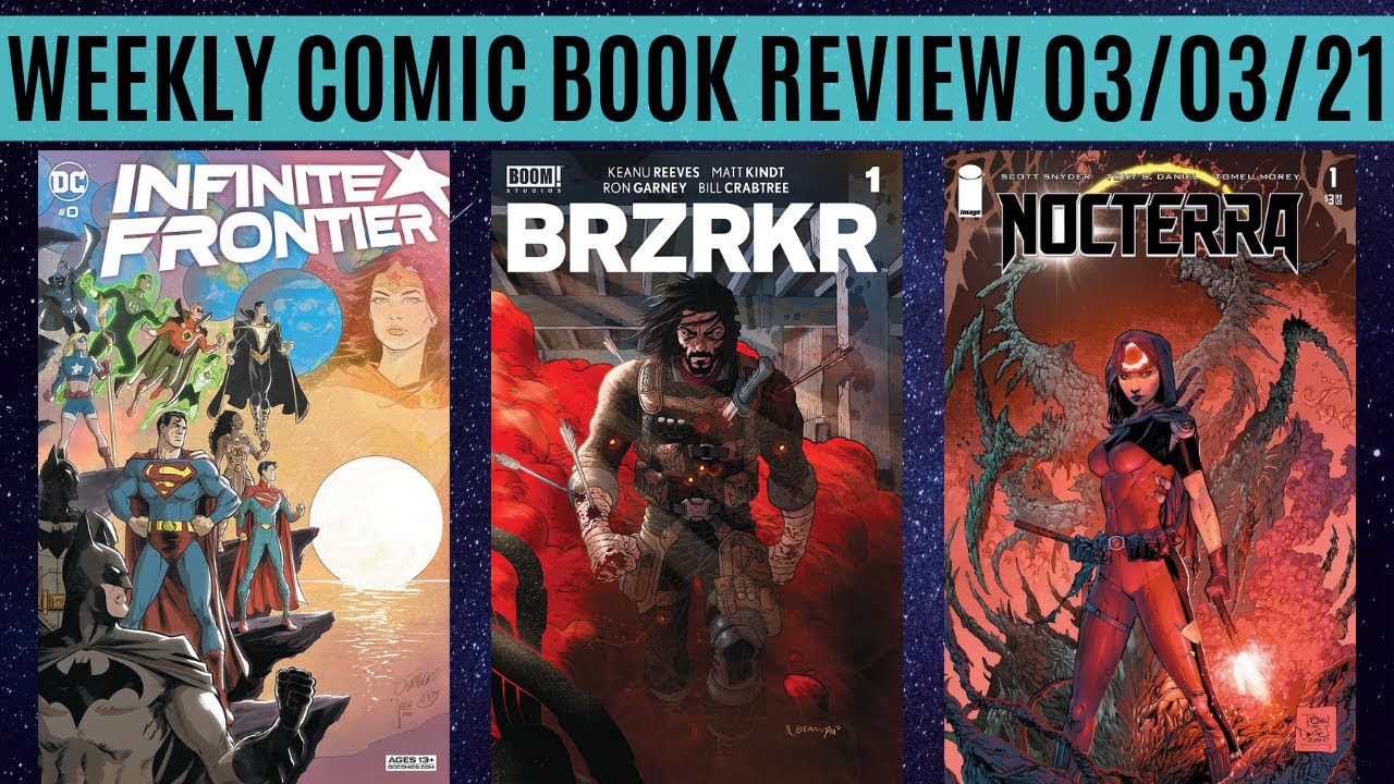 Weekly Comic Book Review 03/03/21 - YouTube