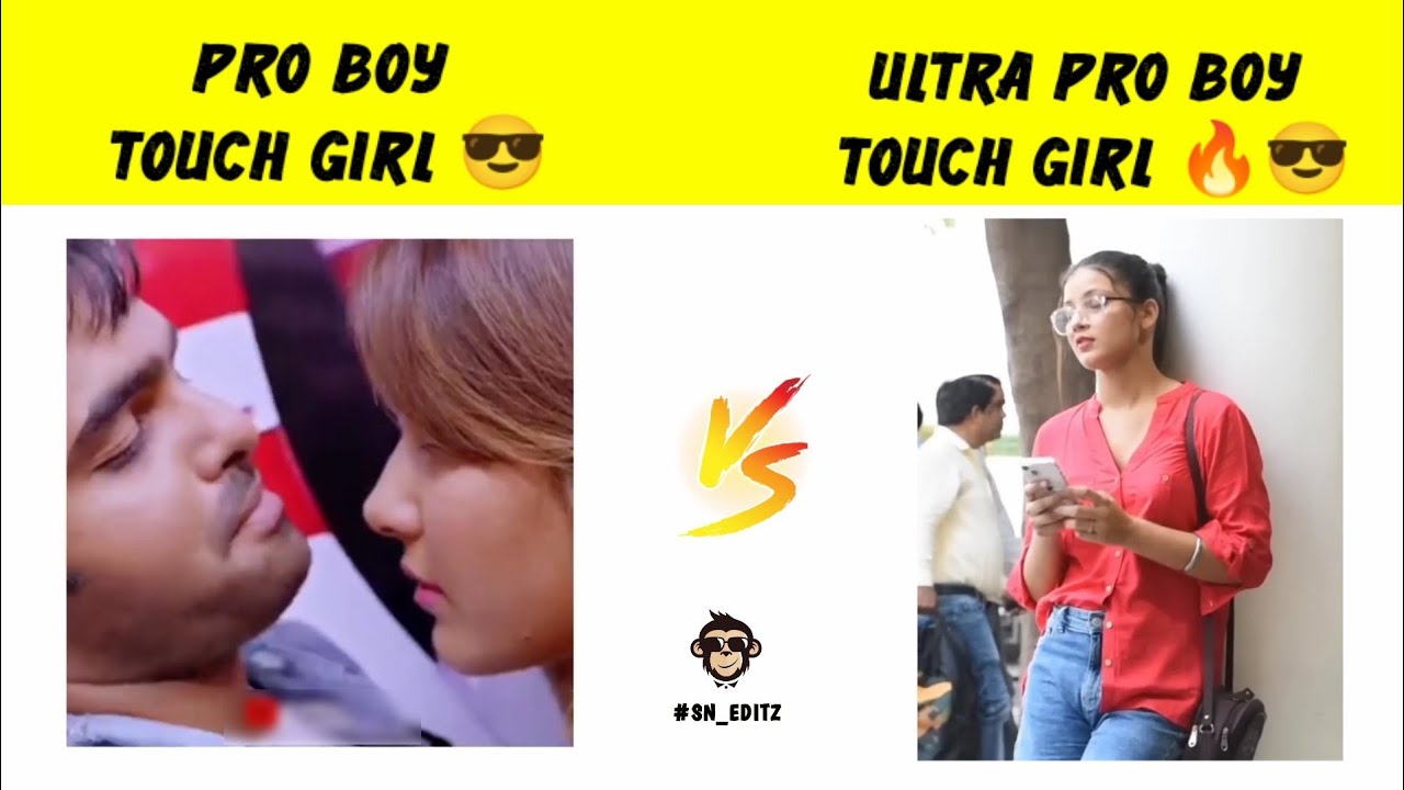 Pro boy touch girl vs Ulta pro boy touch girl | #girl vs boy funny meme ...