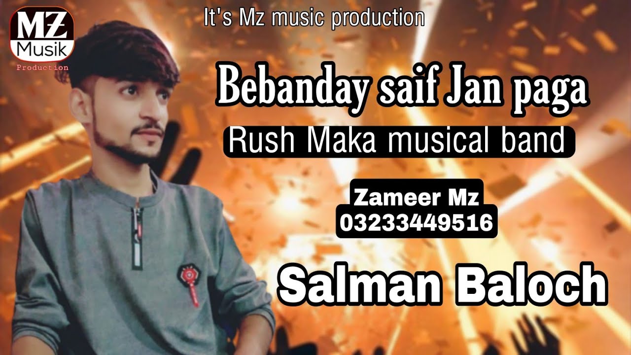 Salman Baloch song | bebanday saif Jan paga song | balochi song ...