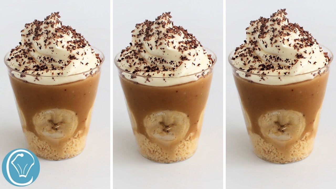 Banoffee Pie Dessert Cups Banana Caramel Cream DELICIOUS! - YouTube
