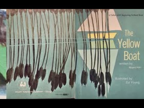 The Yellow Boat by Margaret Hillert and Ed Young / A Follett JUST ...