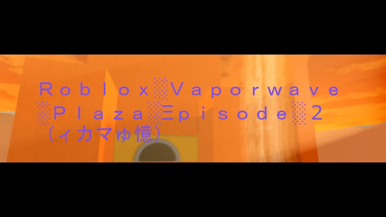 The Quest Continues | Roblox Vaporwave Plaza Episode 2 - YouTube