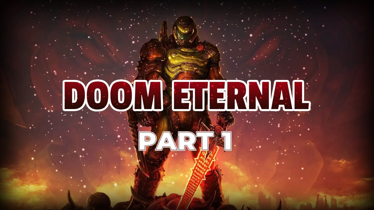 First Time Doom Eternal - Rip & Tear | Part 1 | Doom Eternal - YouTube
