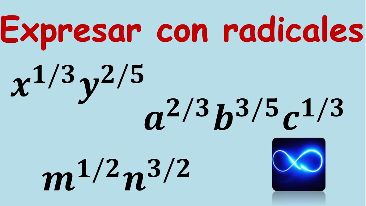Expresar con radicales (quitar exponente fraccionario) Ejemplos 1 - YouTube
