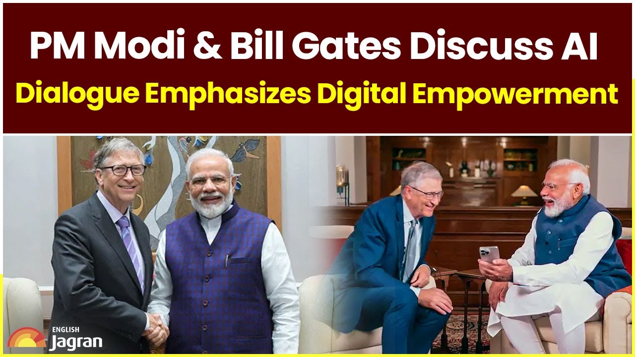 PM Modi & Bill Gates Discuss AI | Dialogue Emphasizes Digital ...