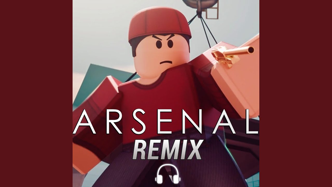 Roblox Arsenal Remix - YouTube