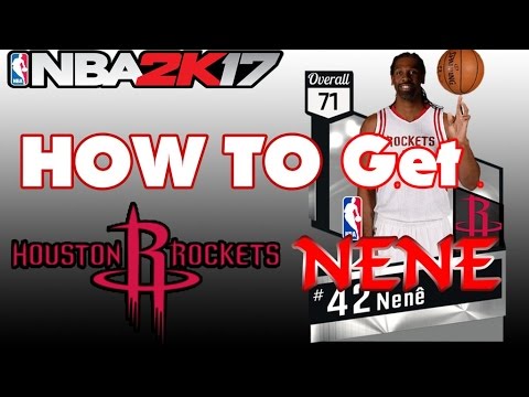 NBA 2K17: HOW TO GET NENE FOR ROCKETS COLLECTION ! - YouTube