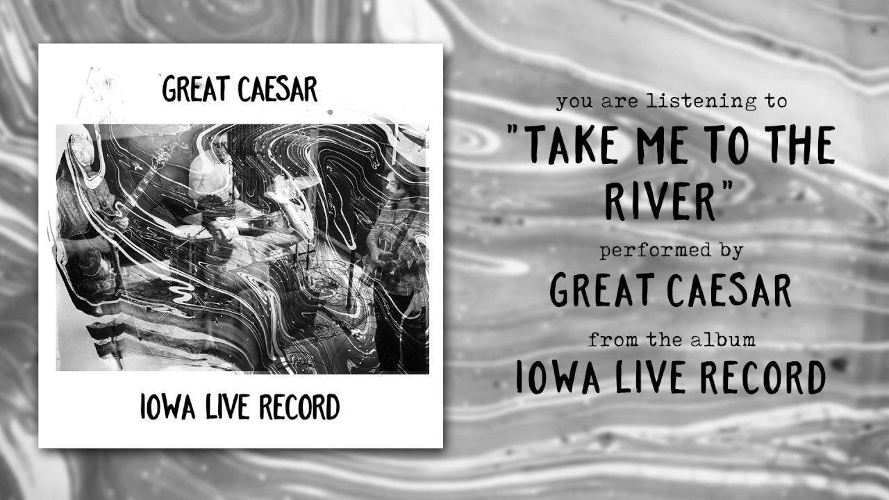 Great Caesar - Take Me To The River (Live - Official Audio) - YouTube