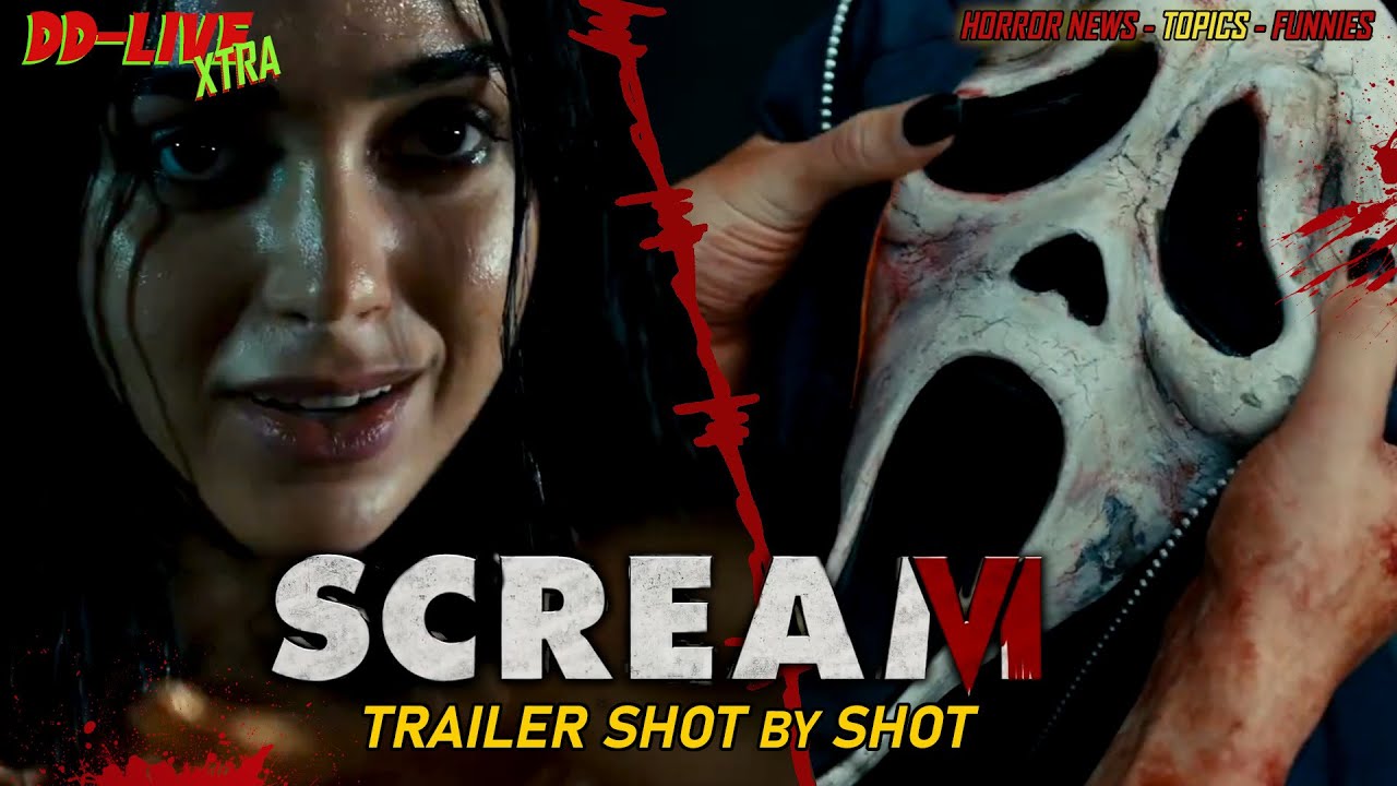 DDLive XTra: SCREAM VI Trailer LIVE Shot By Shot! - YouTube