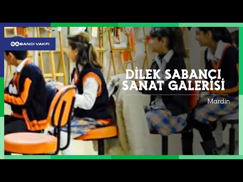 Dilek Sabancı Sanat Galerisi | Mardin