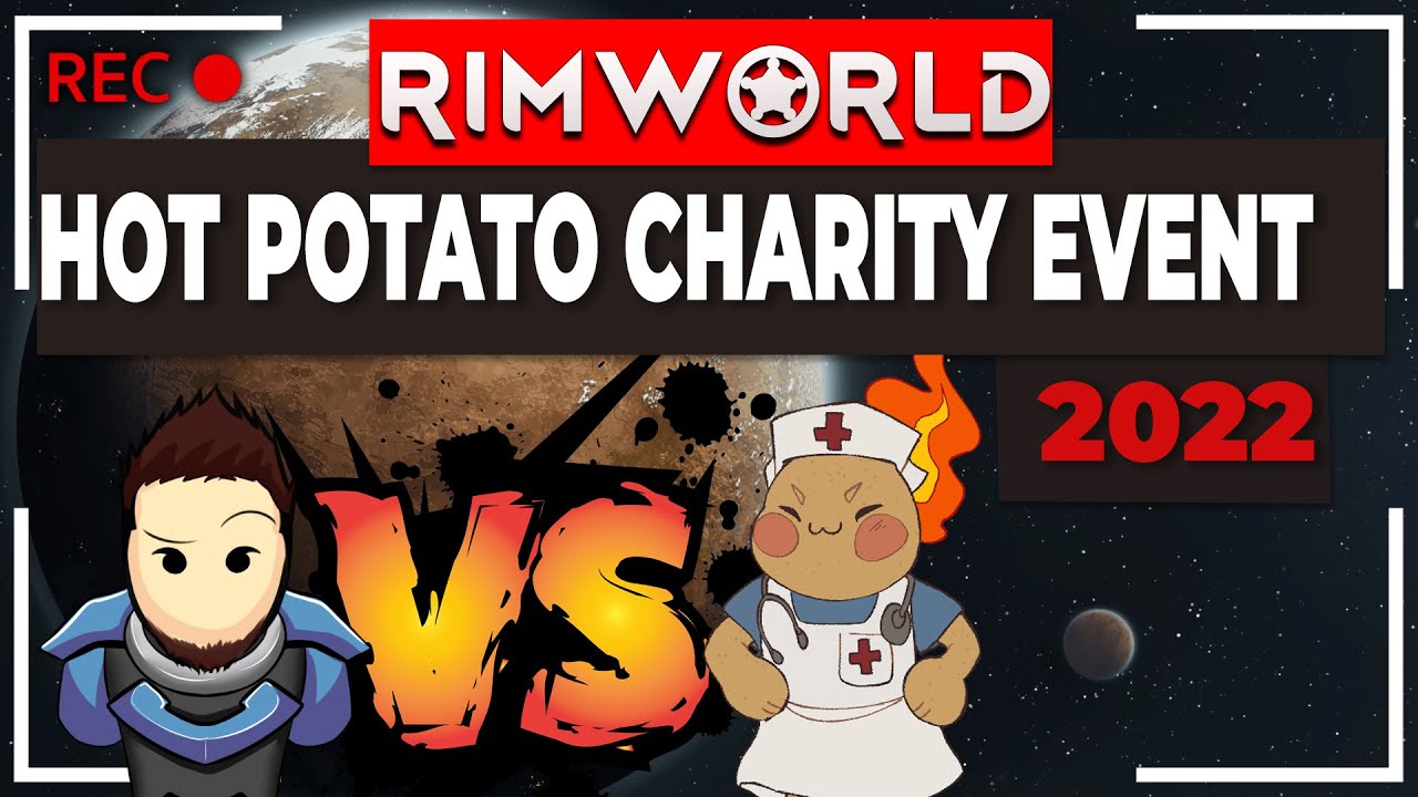 Doctors Without Borders RimWorld Hot Potato Charity Event 2022 ...